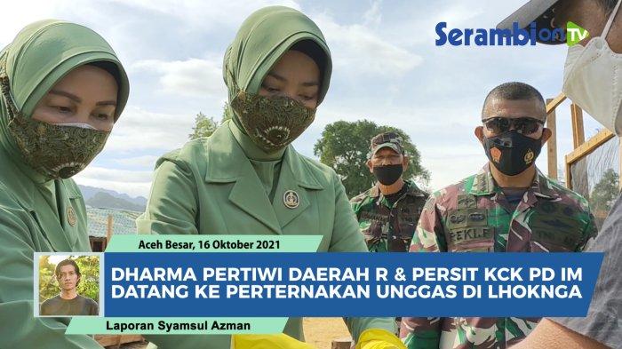 VIDEO Dharma Pertiwi Daerah R dan Persit KCK PD IM Kunjungi Perternakan Unggas Kodam IM di ...