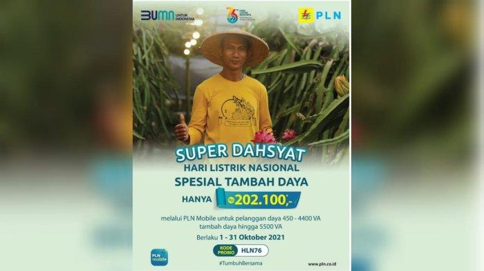 Promo Super Dahsyat, 112 Ribu Pelanggan PLN Telah Nikmati Tambah Daya Hanya Rp 202.100 ...