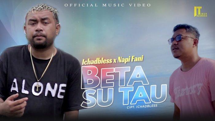 Chord Lagu Ambon Beta Su Tau - Ichadbless x Napi Fani: Biar Mo Deng ...