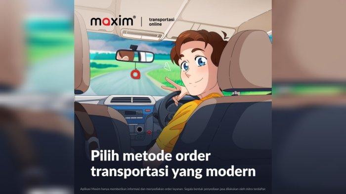 Kini Transaksi Maxim Car Jadi Semakin Mudah dan Praktis Dengan Maxim ...