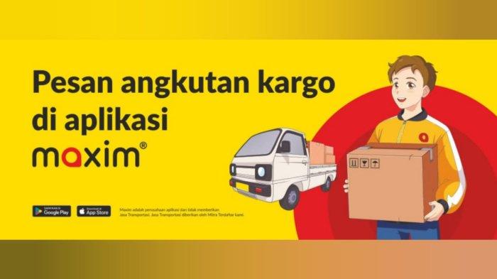 Pindahan Jadi Lebih Praktis dan Hemat dengan Maxim Cargo - Tribunambon.com