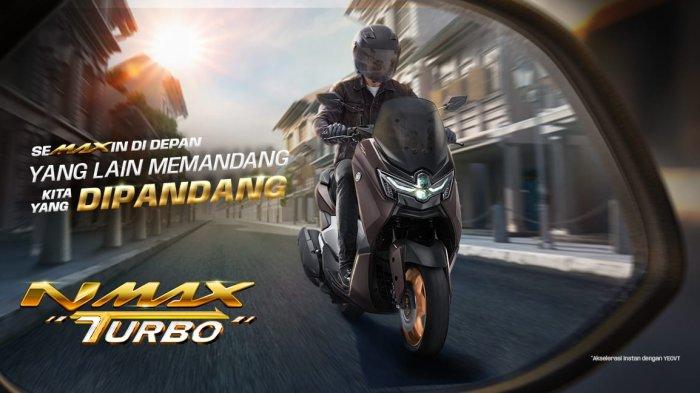 NMAX Turbo, Miliki Desain Lebih Mewah dan Features Semakin Canggih ...