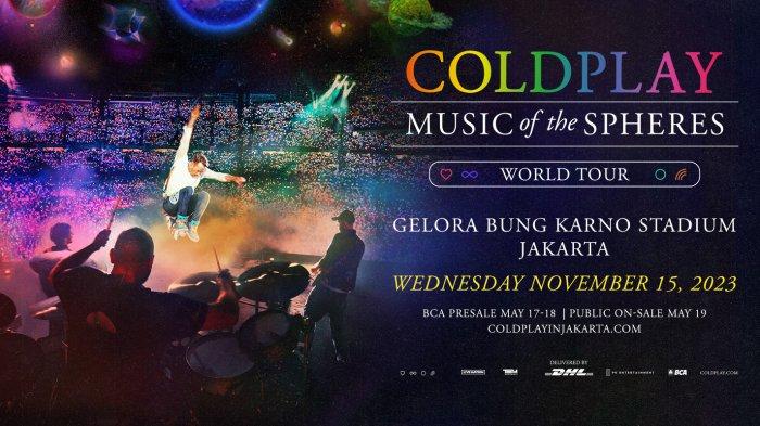 DAFTAR Harga Tiket Konser Coldplay di Jakarta 2023, Mulai Rp 800 hingga Rp 11 Juta - Tribunambon.com