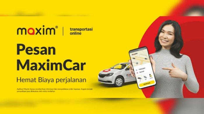 Bepergian Semakin Hemat dan Nyaman Bersama Maxim Car - Tribunambon.com