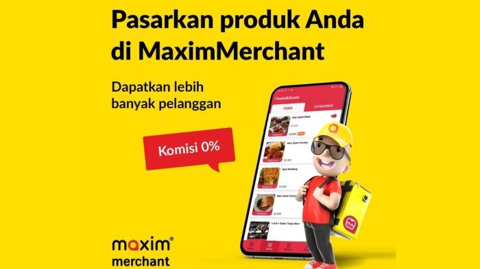 Warga Ambon Yuk Pasarkan Produk di Maxim Merchant dan Dapatkan Keuntungan Berlimpah ...