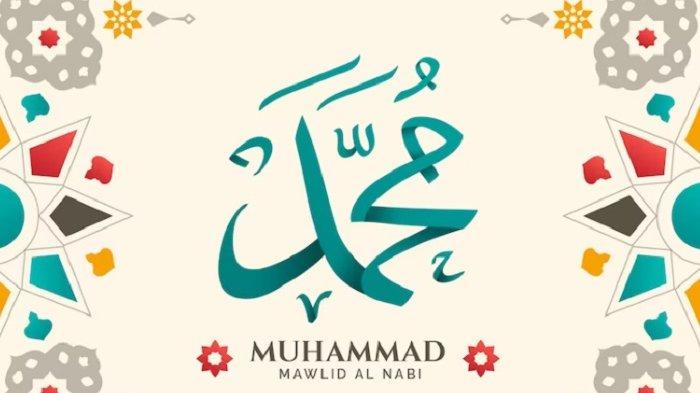 30 Ucapan Selamat Maulid Nabi 1445 H: Semoga Cinta Pada Rasulullah ...