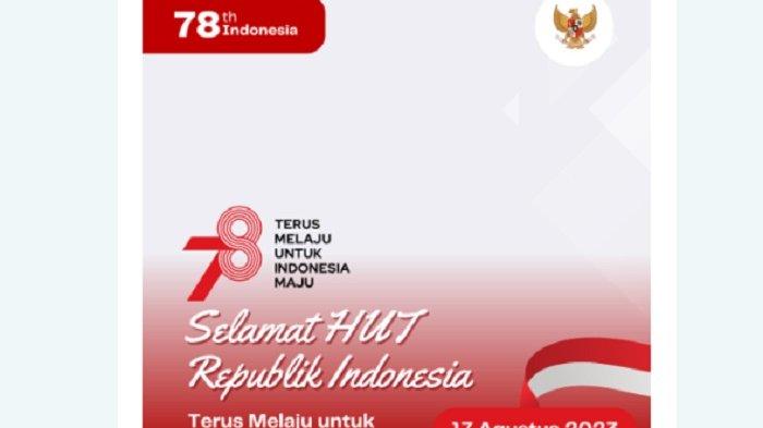 45 LINK Twibbon Hari Kemerdekaan 17 Agustus 2023, Download Sekarang, Foto Pasti Kece! - Tribun ...