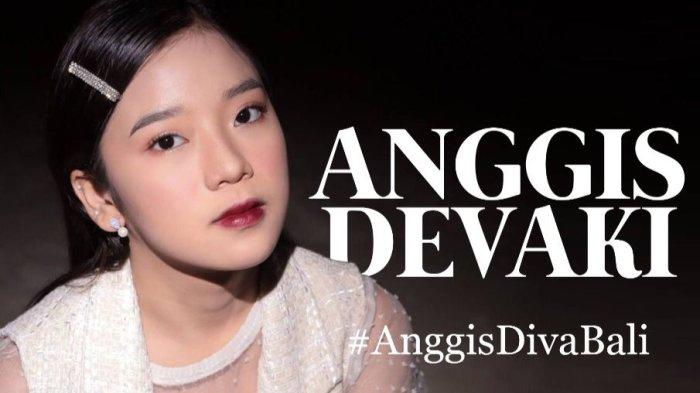 Usai Mahalini, Anggis Devaki Penyanyi Muda Asal Bali Ikuti Indonesian Idol Season XII - Tribun ...