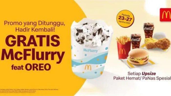 BARU! Promo McD 24-27 Agustus 2023, Upsize Paket Hemat Dapatkan Gratis 1 McFlurry Oreo - Tribun ...