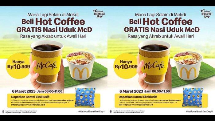Breakfast Day! Promo McD Besok 6 Maret 2023, Beli 1 Hot Coffee Gratis 1 ...