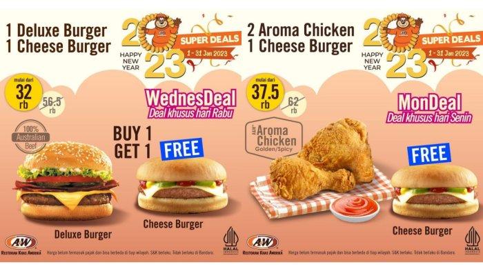 PROMO AW Restoran Hari Ini 11 Januari 2023, Beli 1 Burger Deluxe Gratis ...