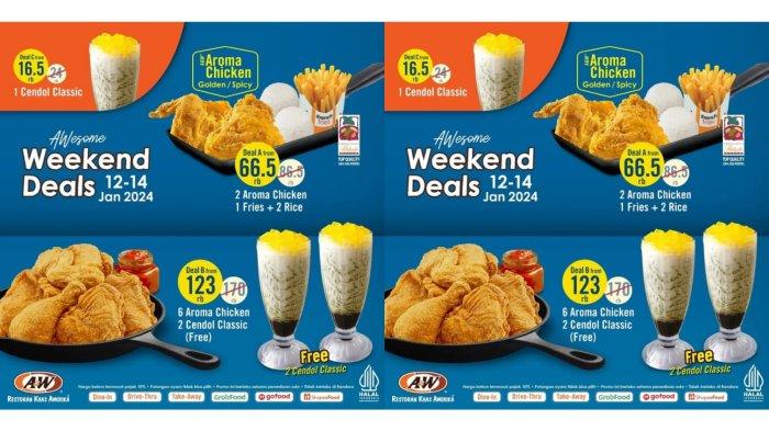 NIKMAT! Promo AW Restoran Besok 14 Januari 2024, Dapatkan Paket Weekend ...