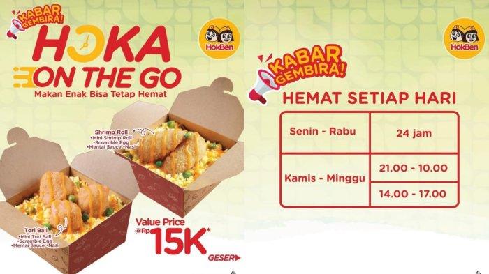 SPESIAL! Promo HokBen 4-31 Agustus 2024, Hoka Hemat 2 dan 3 + Beef ...