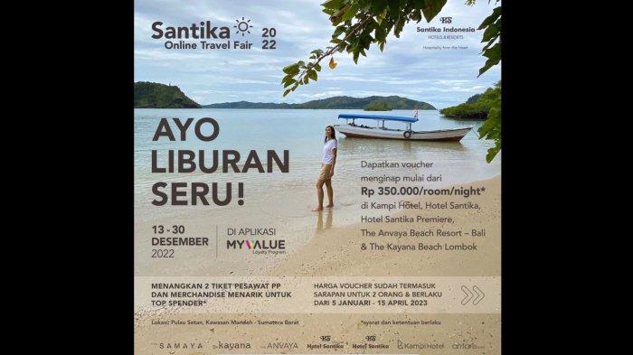 Santika Indonesia Gelar Promo Santika Online Travel Fair 2022 - Tribun-bali.com