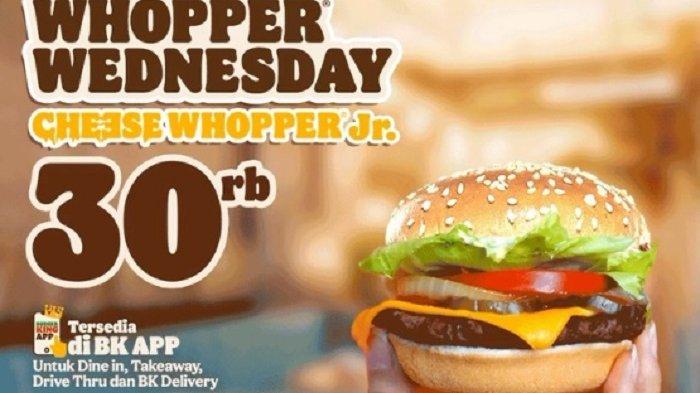 HARGA SPESIAL, Promo Burger King 4 Januari 2023, Nikmati Whooper ...