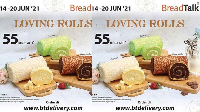 PROMO BreadTalk Hari Ini 14 Juni 2021, Berbagai Macam Roll Cakes Murah ...
