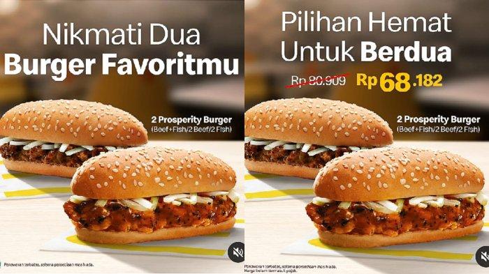 Dapatkan 2 Prosperity Burger Beef atau Fish Rp 68.182, Promo McD Hari Ini 12 Maret 2022 ...