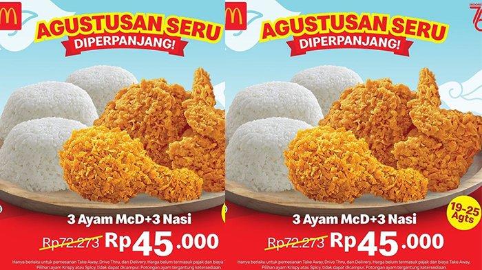 Promo McD Hari Ini Sabtu 21 Agustus 2021, Agustusan Seru, 3 Ayam Dan 3 Nasi Hanya Rp 45.000 ...
