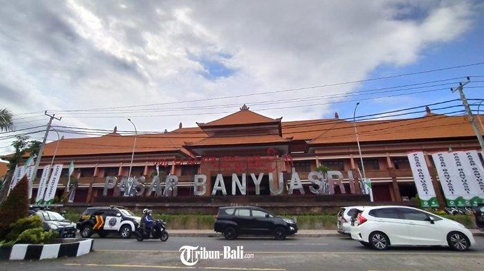 Pasar Banyuasri Jadi Kado Spesial HUT Kota Singaraja - Tribun-bali.com