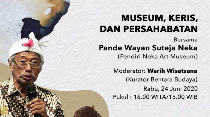 Jadwal Acara Teras Bentara 'Museum, Keris dan Persahabatan' Bersama ...