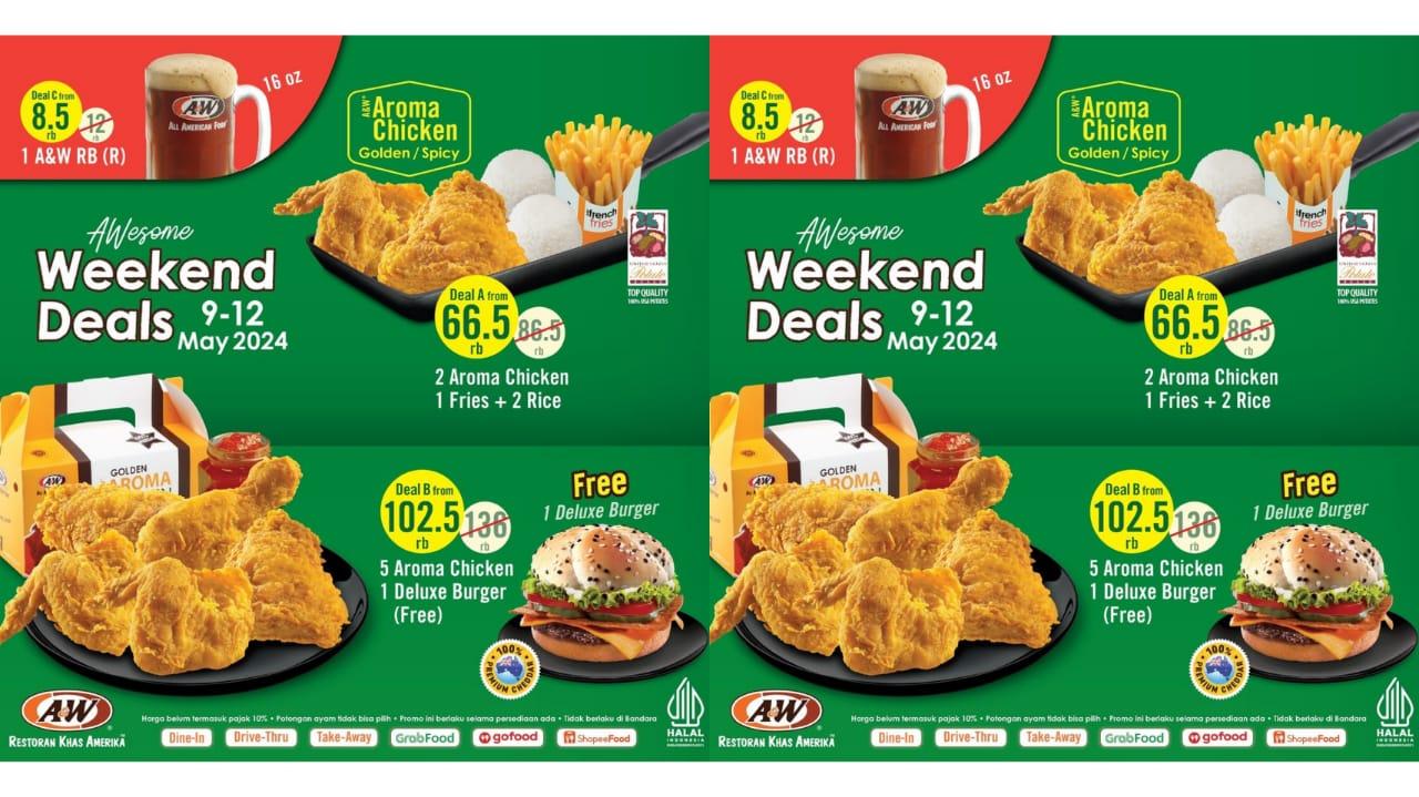 HEMAT! Promo AW Restoran Besok 12 Mei 2024, Dapakan Paket Weekend Deals ...