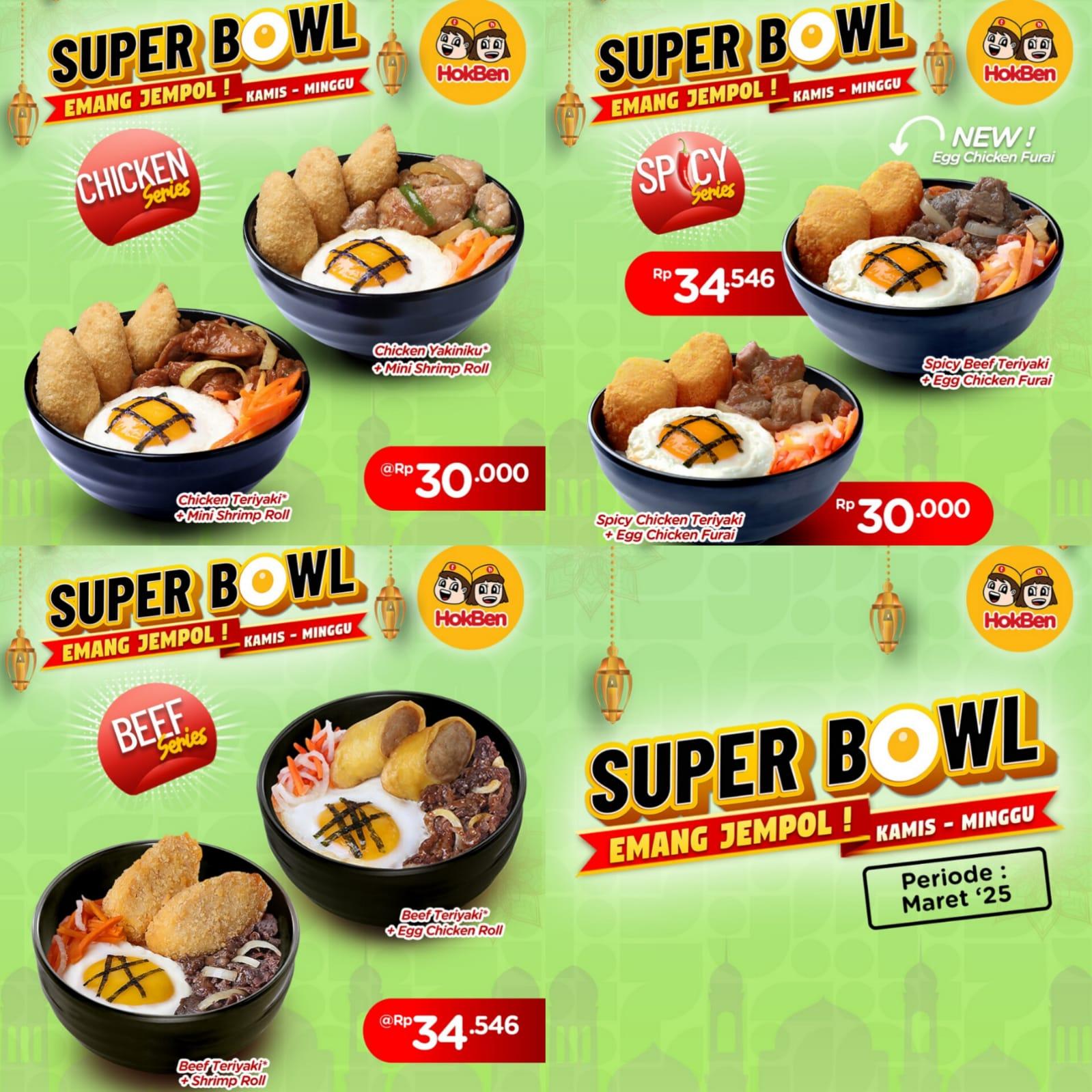 HEMAT! Promo Ramadan HokBen Maret 2025, Nikmati Super Bowl Spicy Series Rp 30 Ribuan - Tribun ...