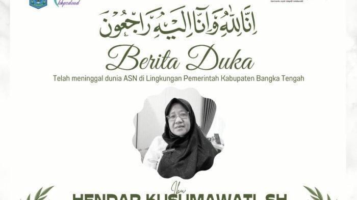 Kabar Duka, Inspektur Daerah Bateng Hendar Kusumawati Meninggal Dunia, Dikenal Sosok Baik dan ...