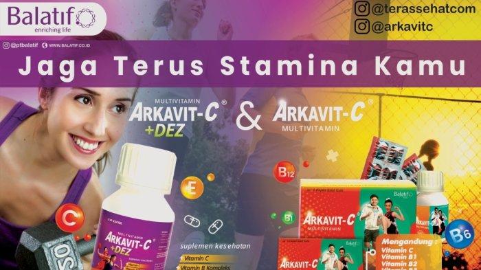 Arkavit-C, Multivitamin Persembahan Balatif untuk Jaga Imun Tubuh ...