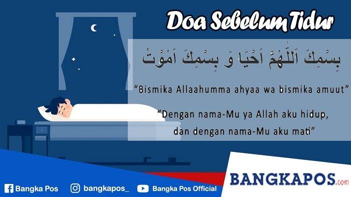 Amalan Sebelum Tidur, Agar Dinilai Ibadah, Lengkap dengan Doa Khusus ...