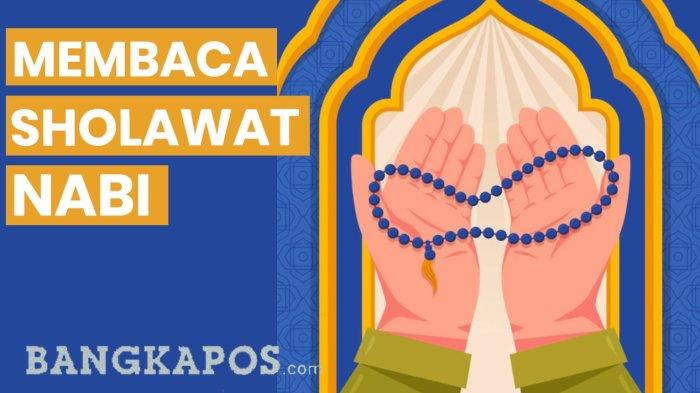 Amalan Shalawat, Ibadah Unik yang Pahalanya Pasti Diterima, Simak 10 ...
