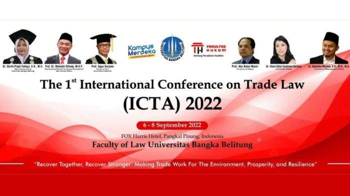 Gelar ICTA, Terobosan FH UBB Perkuat Pemahaman Hukum Perdagangan Internasional - Bangkapos.com