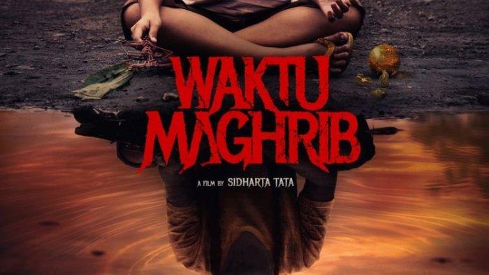 Film Waktu Maghrib Terinspirasi Mitos Pantangan Keluar, Ini Sinopsis ...