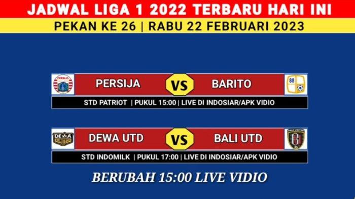 Jadwal Liga 1 Hari Ini, Persija Jakarta vs Barito Putera dan Dewa United vs Bali United ...