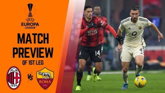 Prediksi Skor AC Milan vs AS Roma di Liga Eropa UEFA, Susunan Pemain, Head to Head Pukul 02.00 ...