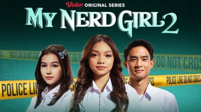Bocoran Sinopsis Series My Nerd Girl Season 2 Episode 5 Tayang 15 Juli ...