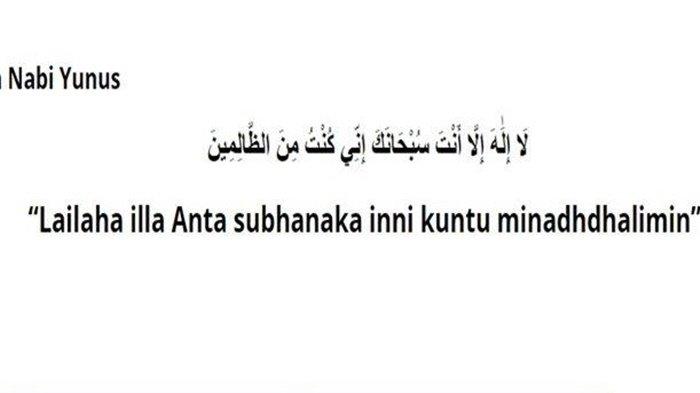 Sholawat Nabi Yunus Arab Latin dan Artinya Lengkap Waktu Membaca dan ...