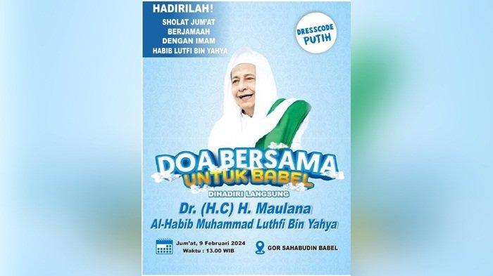 Hadirilah! Doa Bersama Habib Lutfi Bin Yahya untuk Bangka Belitung ...