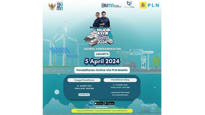 10 Ribu Kuota Mudik, PLN Gelar Mudik Bersama BUMN 2024, Begini Cara Daftar dan Tahapannya ...