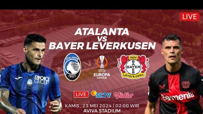 Link Live Streaming dan Prediksi Skor Bayer Leverkusen vs Atalanta di Final Europa League ...