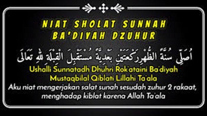 Niat Sholat Ba'diyah Dzuhur Lengkap Arab, Latin dan Artinya untuk 2 atau 4 Rakaat - Bangkapos.com