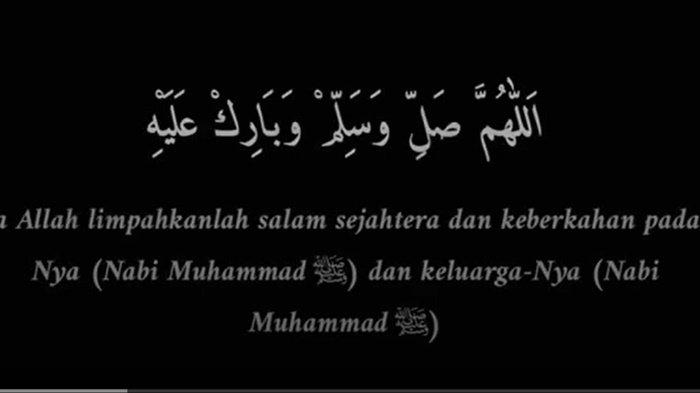 Tulisan Allahumma Sholli Wasallim Wabarik Alaih Arab dan Artinya ...