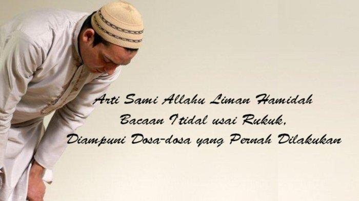 Arti Sami Allahu Liman Hamidah Bacaan I'tidal usai Rukuk, Diampuni Dosa ...