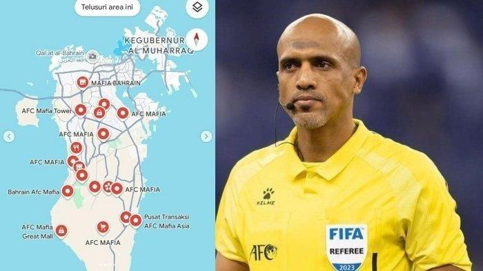 'AFC Mafia' Penuhi Google Maps Bahrain, Wasit Ahmed Al Kaf Diancam ...