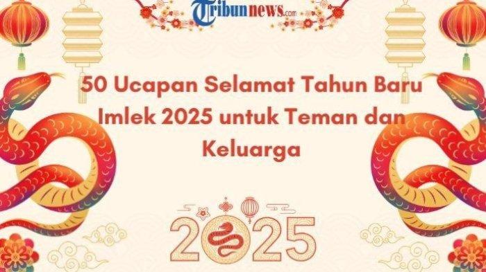 50 Contoh Ucapan Selamat Imlek 2025, Cocok Untuk Status WA, FB dan Instagram - Halaman 4 ...
