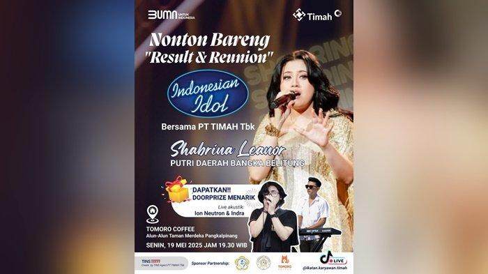 Dukung Shabrina Leanor Jadi Juara Indonesian Idol, PT Timah Gelar Nobar di 3 Kabupaten/Kota di ...