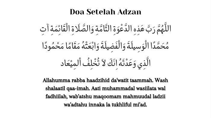 Doa Setelah Adzan Lengkap Latin dan Artinya : Allahumma rabba haadzihid ...