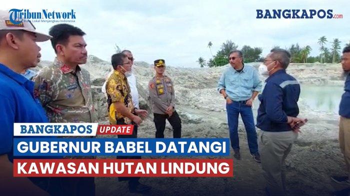 Video Pj Gubernur Babel Ridwan Djamaluddin Datangi Kawasan Hutan ...