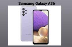 Samsung Galaxy A36 Hadirkan Inovasi Kamera Canggih Desain Layar Dynamic ...