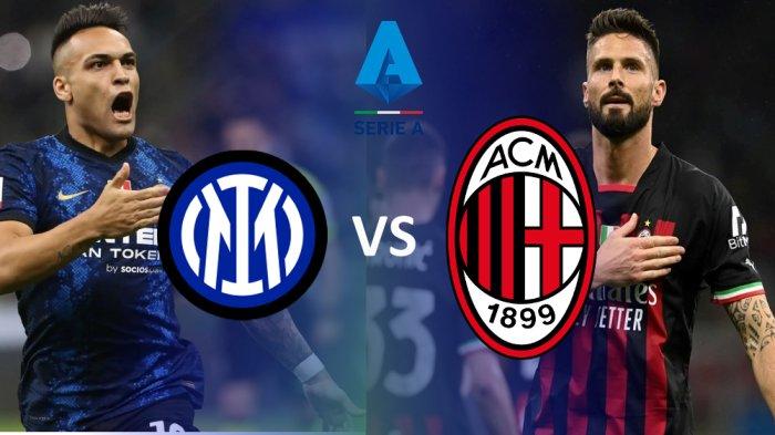 LINK Live Streaming Inter vs Milan di Liga Italia Malam Ini Jam 23.00 WIB, Line Up dan Prediksi ...