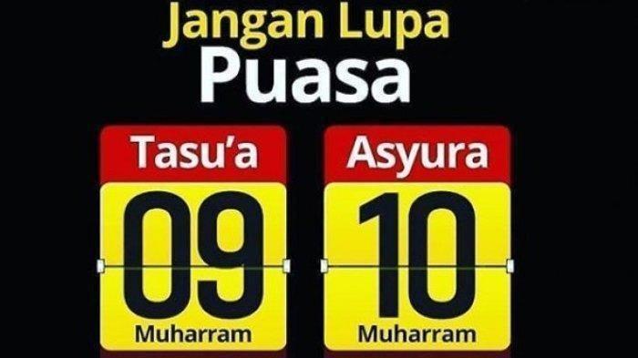 Niat Puasa Tasua dan Asyura 2024 di Bulan Muharram, Lengkap dengan Jadwal dan Keutamannya ...